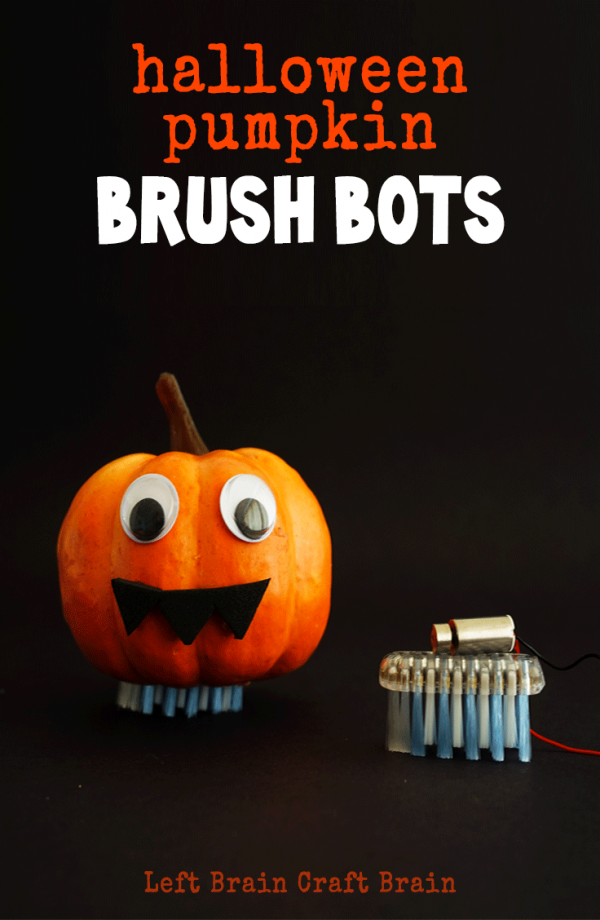 How to Make Pumpkin Brush Bots for Halloween - Left Brain Craft Brain