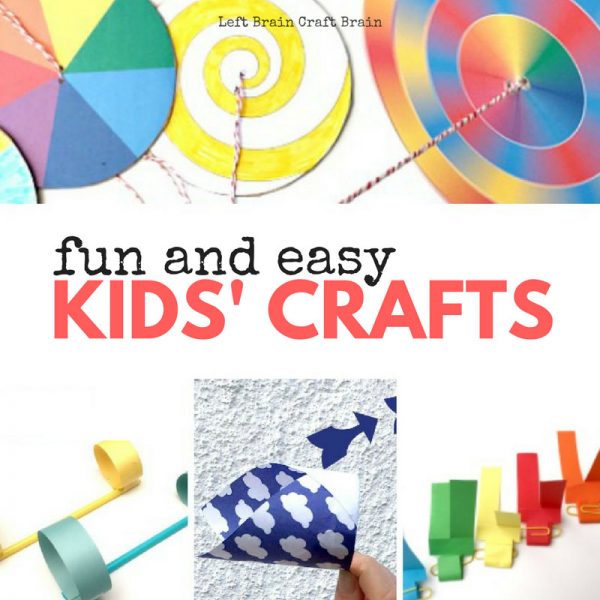 Fun and Easy Kids Crafts - Left Brain Craft Brain