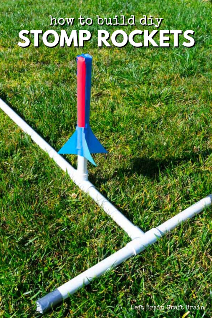 How to Make DIY Stomp Rockets - Left Brain Craft Brain